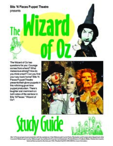 Wizard of Oz - Classroom Guide - Bits 'N Pieces Puppet Theatre